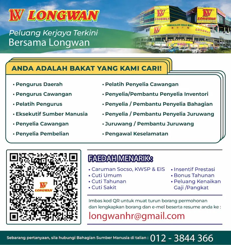 Peluang Pekerjaan di Pasaraya Longwan & Gmart - Longwan